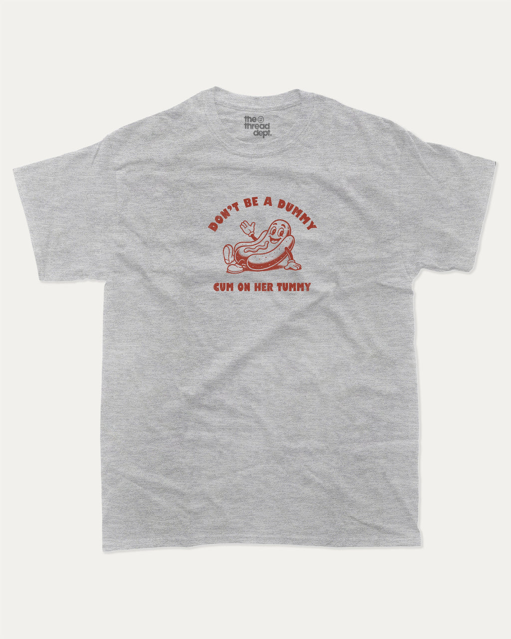 Don't be a Dummy Graphic T-Shirt | The Thread Dept – TheThreadDept