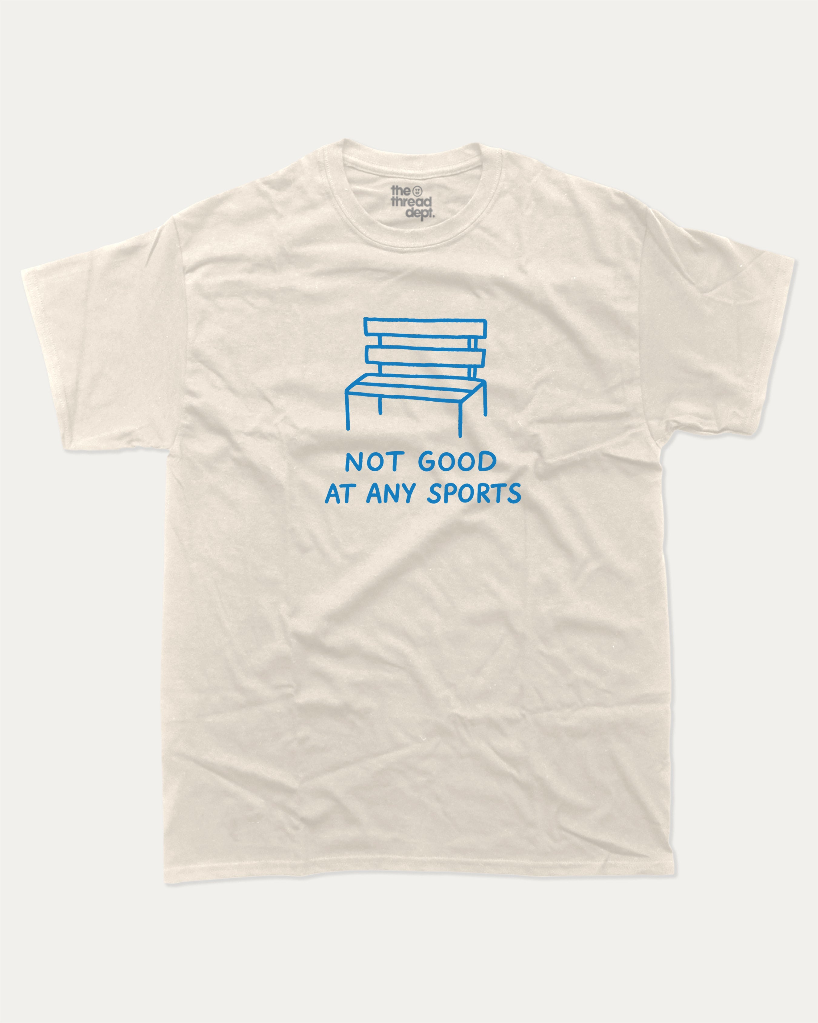 Not good at any sports | Best Graphic T-Shirt Department | The Thread ...